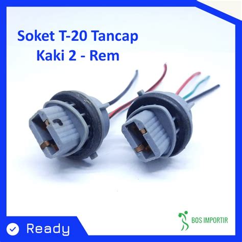 Jual Socket Bohlam Lampu T20 Kaki 2 Soket Lampu Sein Lampu Atret
