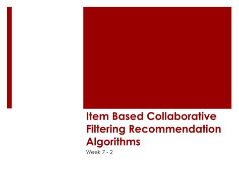 ppt item based collaborative filtering recommendation algorithms