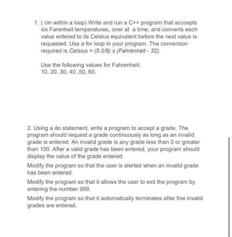Solved 1 Cin Within A Loop Write And Run A C Program