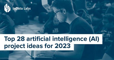 ai project ideas for your business in 2023