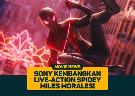 Sony Kembangkan Live Action Spider Man Miles Morales Greenscene