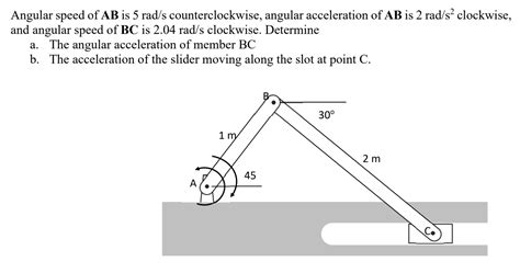 Solved Angular Speed Of AB Is Rad S Counterclockwise Chegg