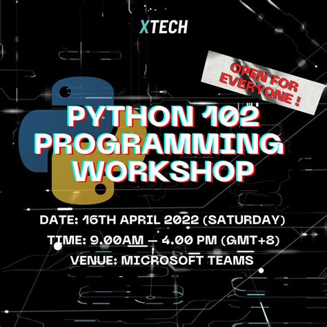 xmum tech club x tech on linkedin python 102 programming workshop👩‍💻