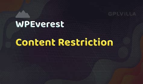 User Registration Content Restriction GPLVilla