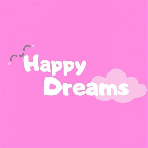 Happy Dreams Happy Dreams Added A New Photo