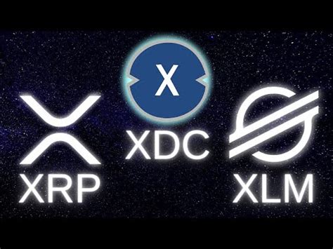 WHY XRP RIPPLE STELLAR XLM AND XDC NETWORK ARE THE TOP THREE WEALTH
