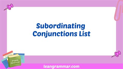 Subordinating Conjunctions A Comprehensive Guide And Examples