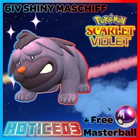 Pokemon Scarlet Violet Shiny Maschiff Max Stats 6iv Master Ball Fast