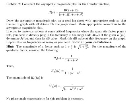 Solved Construct The Asymptotic Magnitude Plot For The