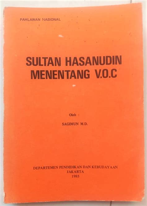 Buku Sultan Hasanuddin Menentang Voc Bengkel Narasi