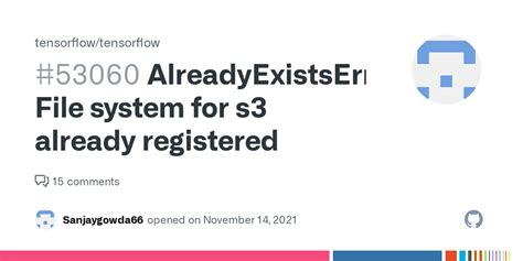 Alreadyexistserror File System For S3 Already Registered · Issue 53060 · Tensorflowtensorflow