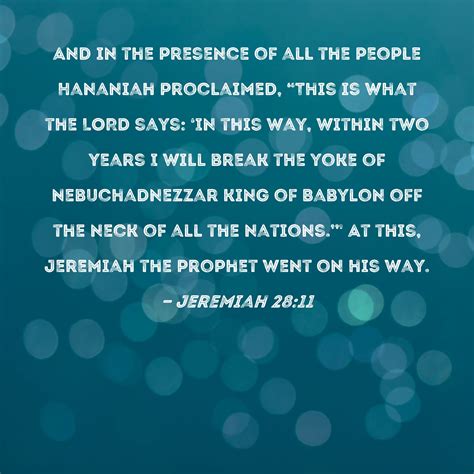 Jeremiah 28 11 And In The Presence Of All The People Hananiah