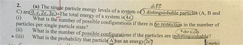 Solved 2 A The Single Particle Energy Levels Of A System