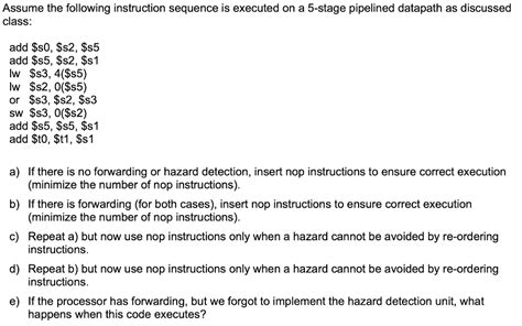 assume the following instruction sequence is executed