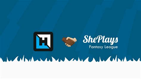 How To Play Sheplays Wsl Fantasy The Complete Guide