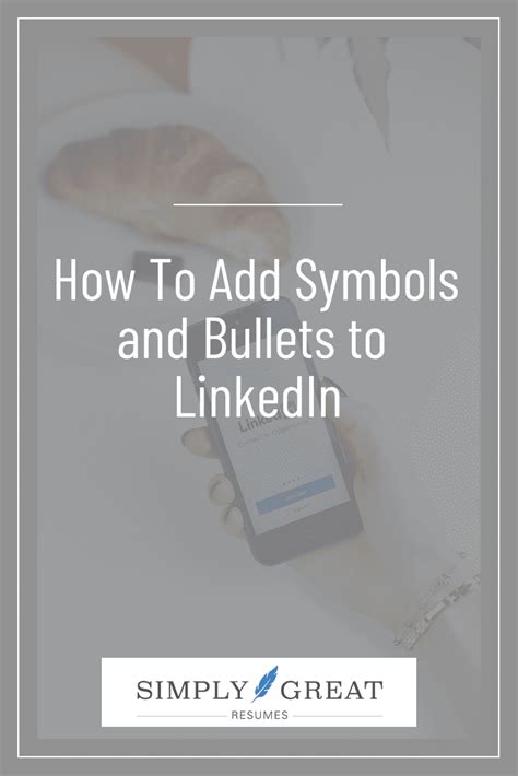 How To Add Symbols And Bullets To LinkedIn