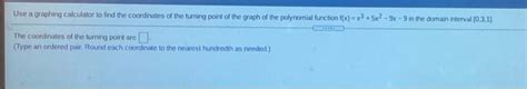 Solved Use A Graphing Calculator To Find The Coordinates Of Chegg
