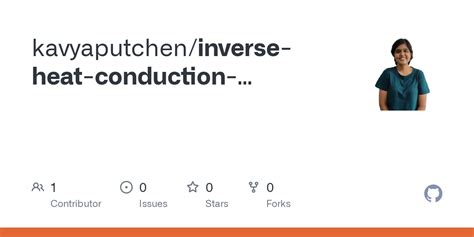 github kavyaputchen inverse heat conduction problem