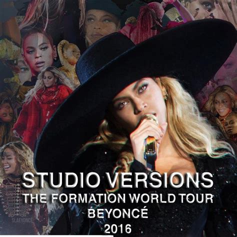 Studios Versions Beyoncé The Formation World Tour Studio Versions