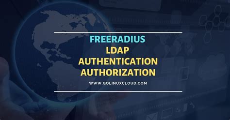 Setup Freeradius Ldap Authentication And Authorization Golinuxcloud