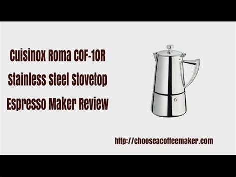 Cuisinox Roma COF-10R Stainless Steel Stovetop Espresso Maker Review ...