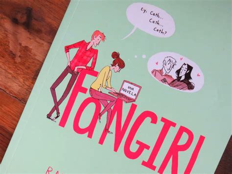 Historias Encuadernadas Reseña De Fangirl Raimbow Rowell