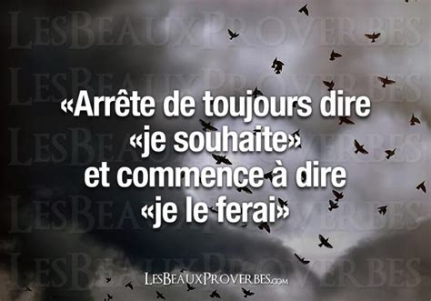 Birds Flying In The Sky With A Quote Above It That Reads Arrete De
