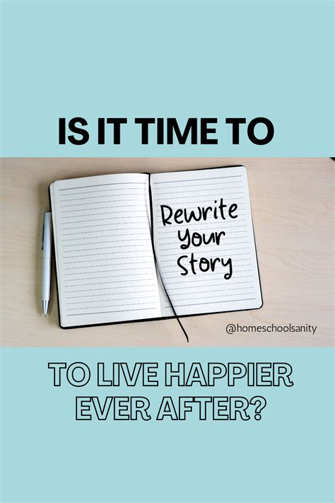 Rewrite Your Story To Live Happier Ever After Ultimate Homeschool