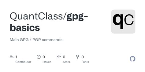 Github Quantclassgpg Basics Main Gpg Pgp Commands