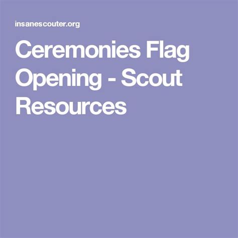 Ceremonies Flag Opening Scout Resources