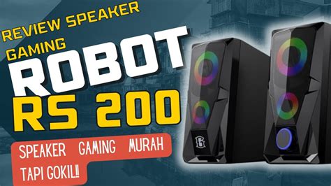 Robot Rs200 Speaker Gaming Murah Review Youtube