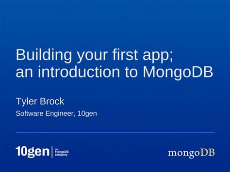 Building Your First App With Mongodb Ppt