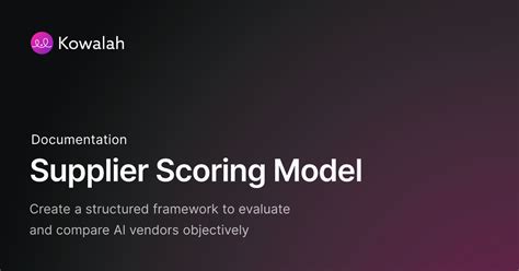 Supplier Scoring Model Kowalah Docs