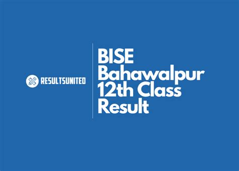 BISE Bahawalpur 12th Class Result 2022 FA FSC ICS ICOM