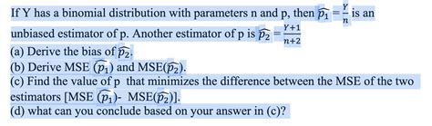 Solved If Y Has A Binomial Distribution With Parameters N And P Then 1 Answer