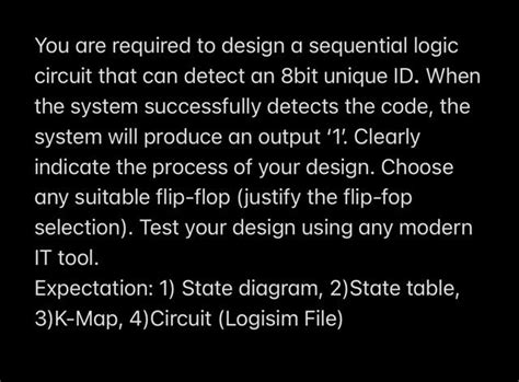 Solved You Are Required To Design A Sequential Logic Circuit Chegg