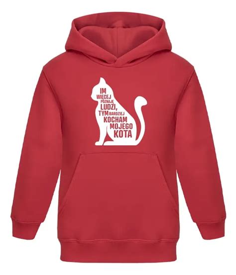 Dziecięca bluza z kapturem Im więcej poznaję ludzi tym bardziej