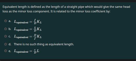 Solved Equivalent Length Is Defined As The Length Of A