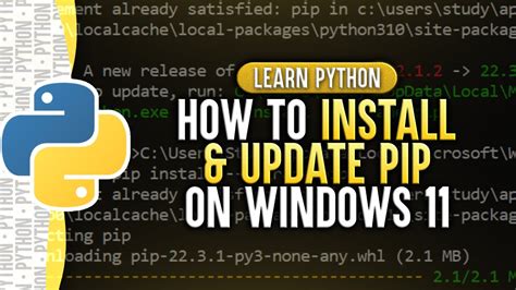 How To Install Pip In Python On Windows 11 Youtube