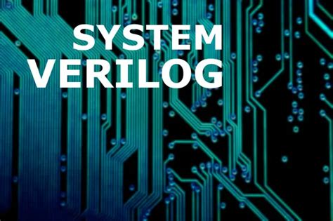 Logic Design From Verilog To Systemverilog