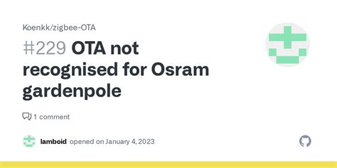 Ota Not Recognised For Osram Gardenpole · Issue 229 · Koenkkzigbee
