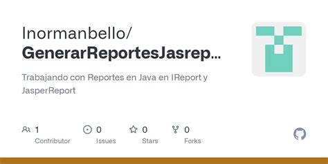 GitHub Lnormanbello GenerarReportesJasreport Trabajando Con Reportes