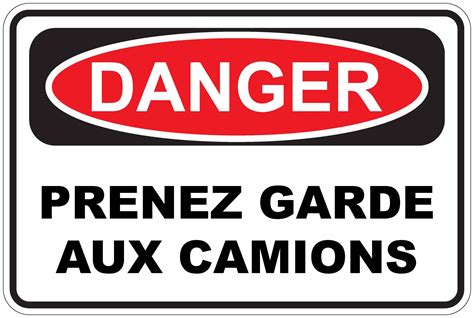 Panneaux NORME OSHA Danger Prenez Garde Aux Camions Signel Services