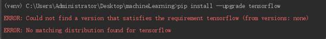 安装tensorflow报错：no Matching Distribution Found For Tensorflow Csdn博客