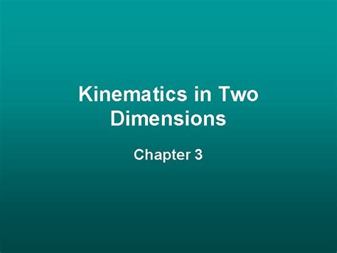 Kinematics In Two Dimensions Chapter Vectors Vs