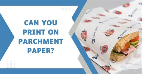 Can You Print On Parchment Paper Parchment Crafters