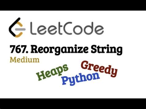 Leetcode Reorganize String Python YouTube