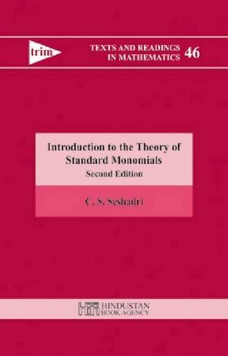 Buy Introduction To The Theory Of Standard Monomials Texts And Readings In Mathematics Book