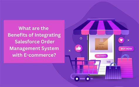 Benefits Of Integrating Salesforce Order Management System With Ecommerce In 2023 By Innovadel