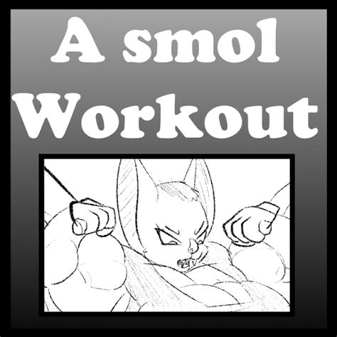 A Smol Workout